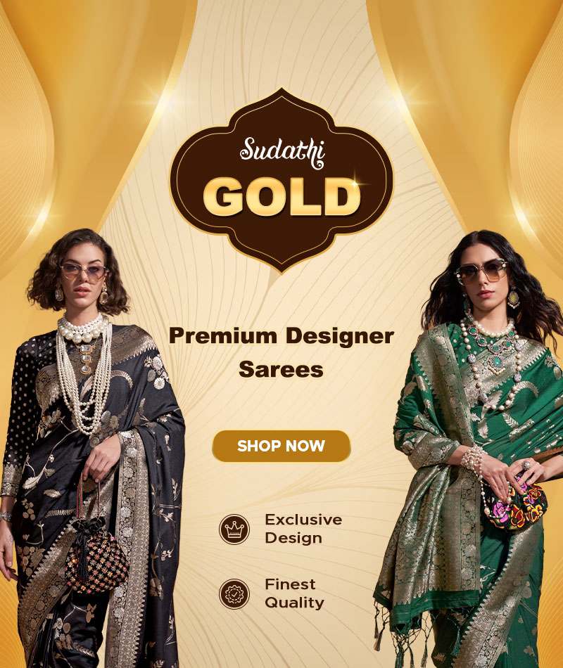 Sudathi Gold - Premium Designer Sarees